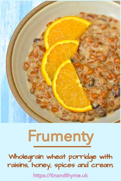 Frumenty: a Breakfast Wholegrain Wheat Porridge | Tin and Thyme