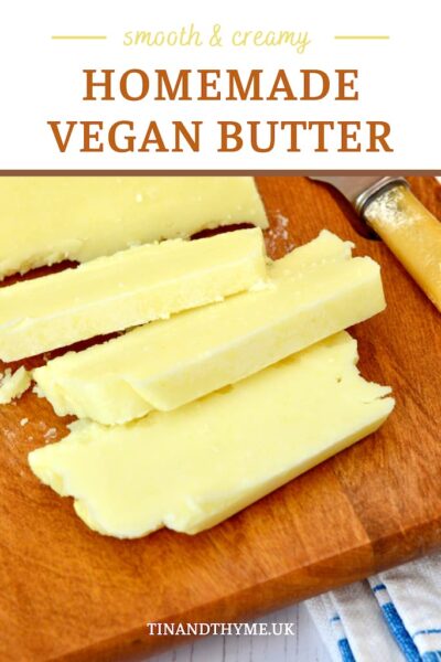 Homemade Vegan Butter | Tin and Thyme