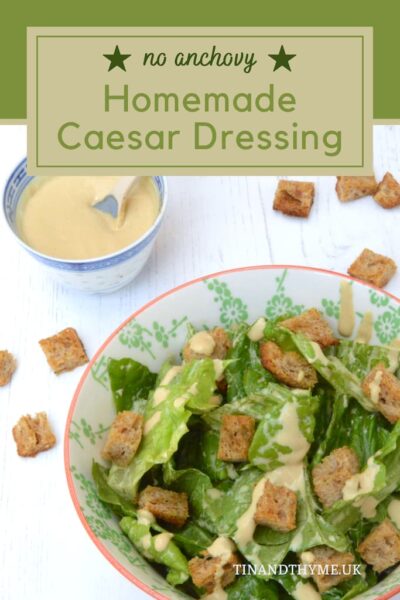 Homemade Caesar Dressing: Without Anchovies | Tin and Thyme