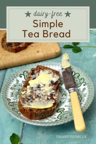 Simple Tea Bread: aka Bara Brith or Barmbrack | Tin and Thyme