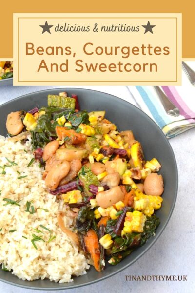 Beans, Courgettes And Sweetcorn With Roasted Hazelnuts | Tin and Thyme