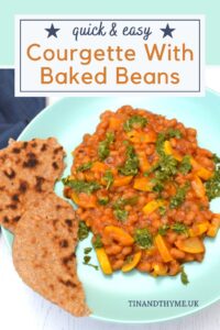Courgettes With Baked Beans And Salsa Verde | Tin and Thyme