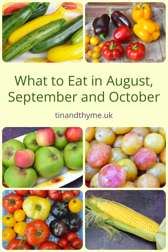 What's In Season In August, September And October | Tin and Thyme