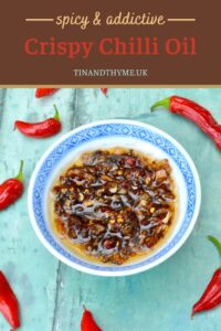 Crispy Chilli Oil: A Spicy Crunchy Condiment | Tin and Thyme