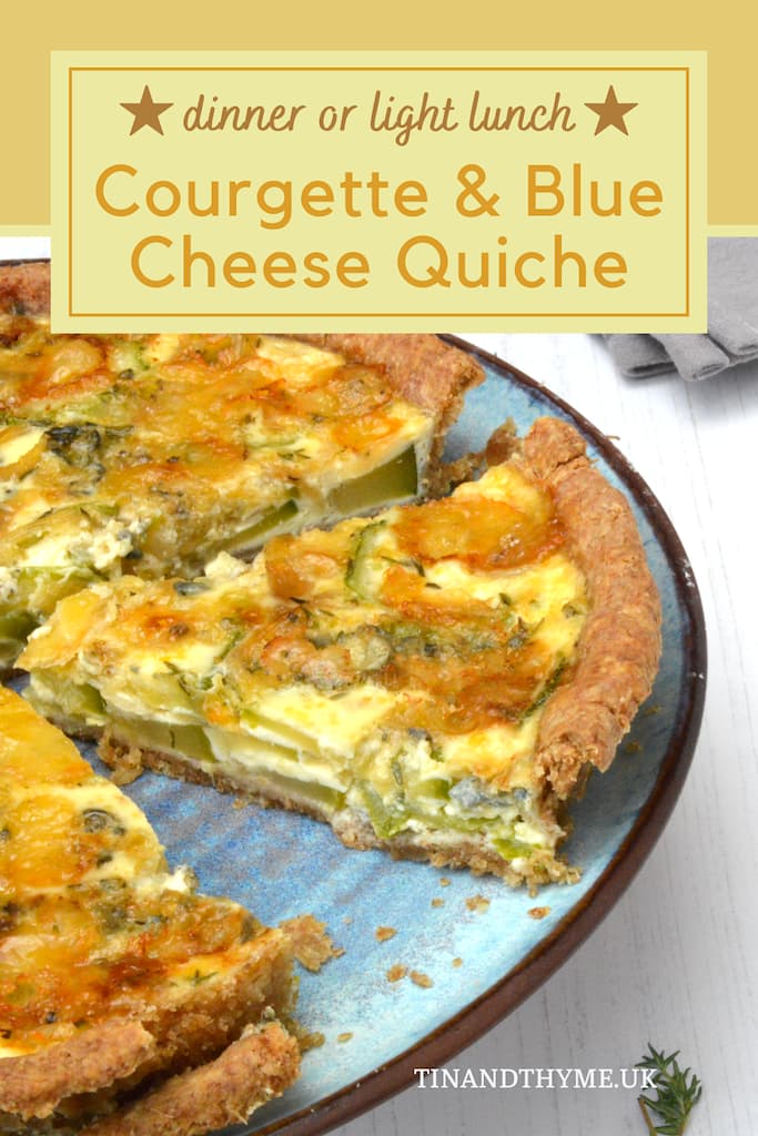 Courgette and Blue Cheese Quiche | Tin and Thyme